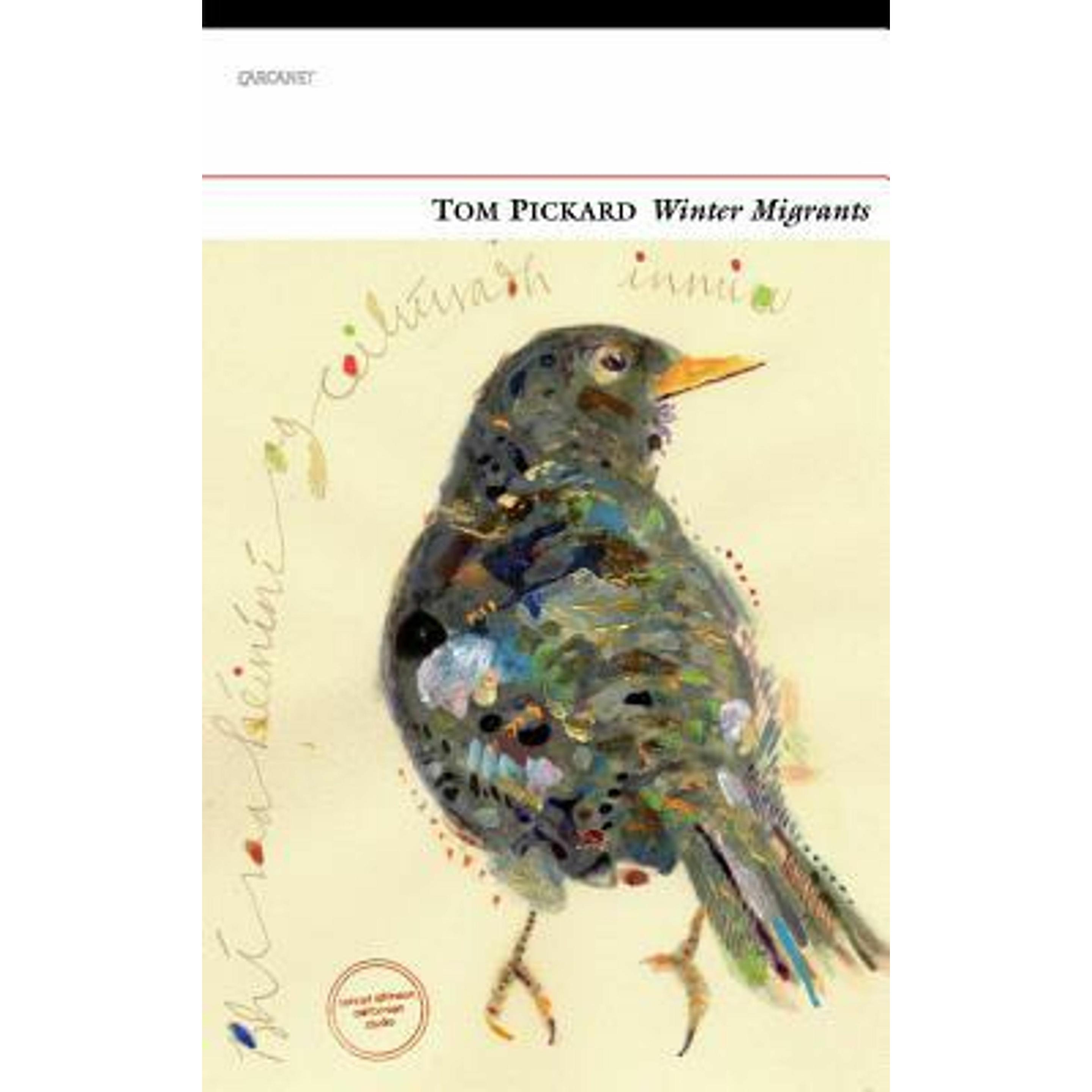 Carcanet Press Winter Migrants: A Bird's Journey Over the Fells and a ...