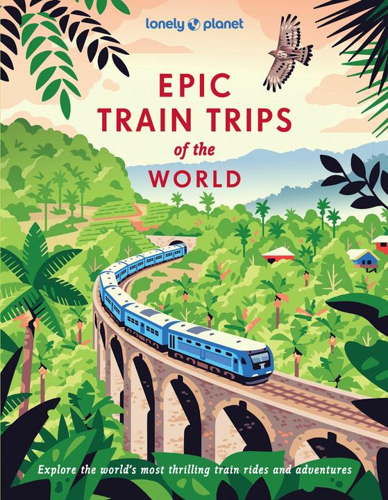Lonely Planet English Train Trips of the World - buy at Galaxus