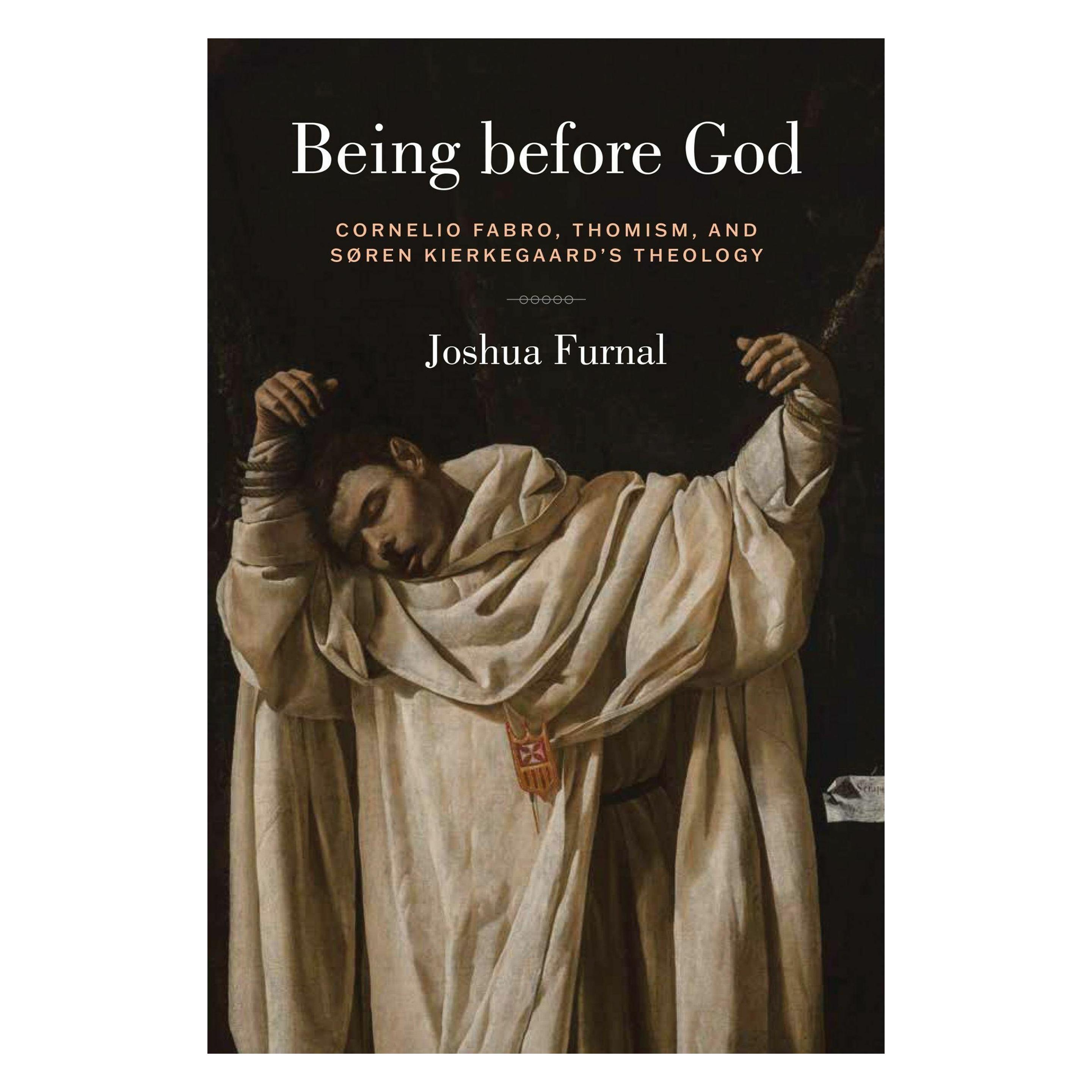 John Wiley & Sons Being before God Cornelio Fabro, Thomism, and Søren ...