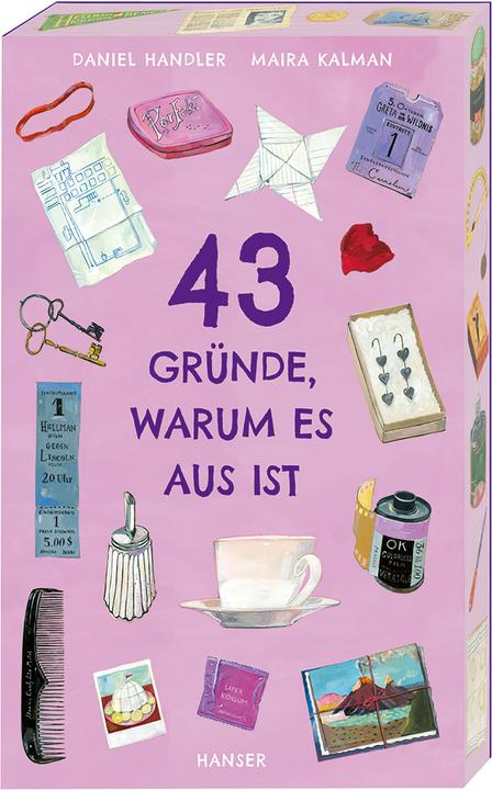 43 Gründe, warum es aus ist (German, Daniel Handler, Maira Kalman ...