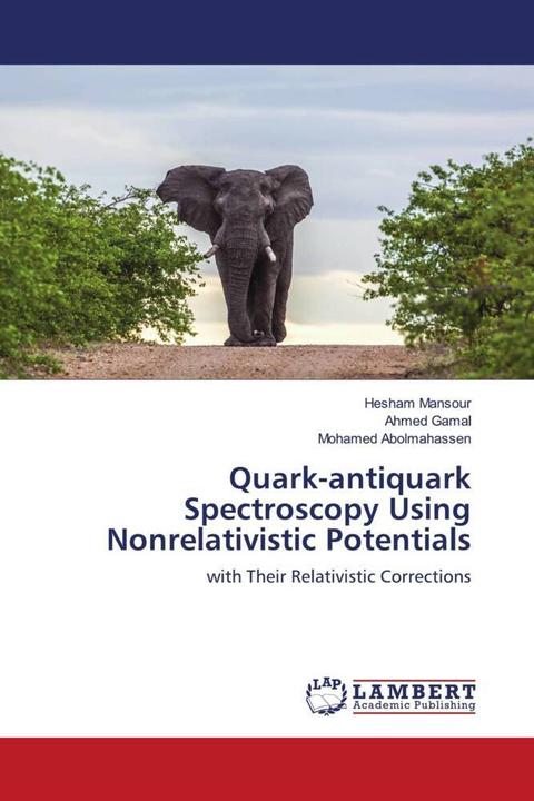 Lap Lambert Academic Quark-antiquark Spectroscopy Using Nonrelativistic ...