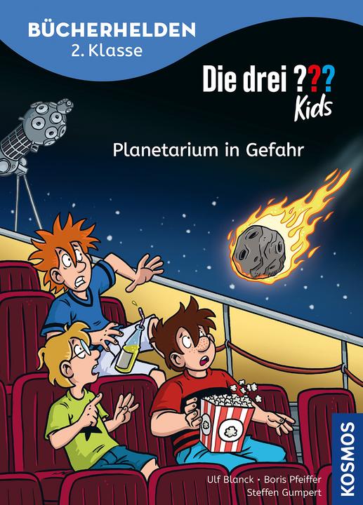 Kosmos Die drei??? Kids, Bücherhelden 2. Klasse, Planetarium in Gefahr ...