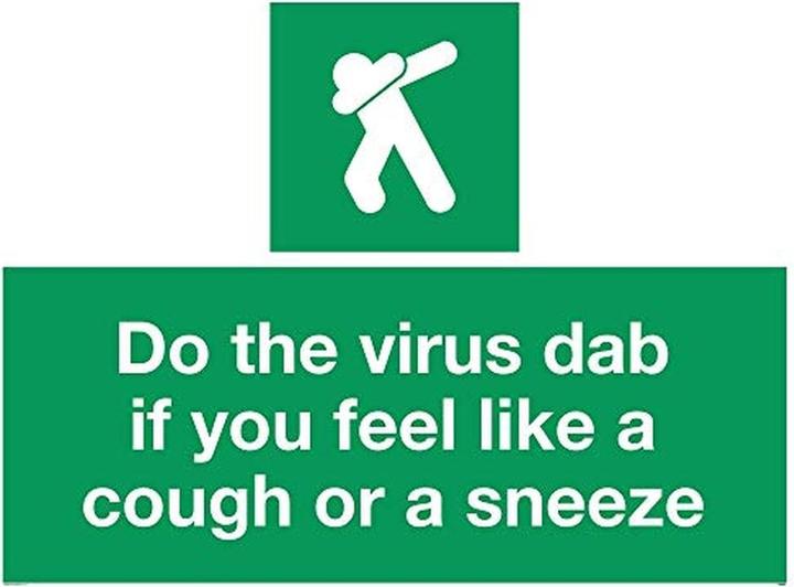 Viking Signs Do the Virus Dab When You Feel a Cough or Sneeze Sign ...