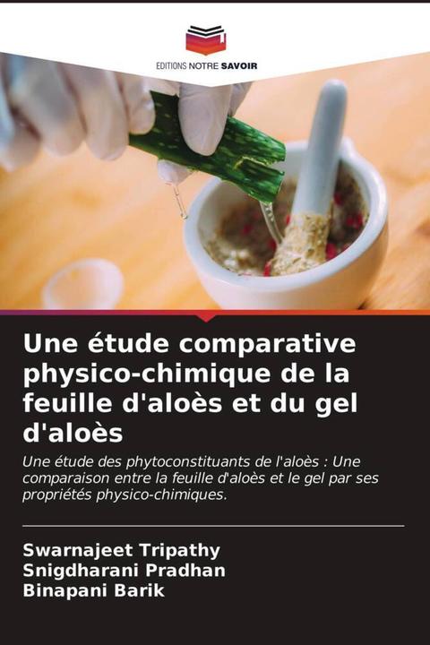 Editions Notre Savoir Une étude comparative physico-chimique de la ...