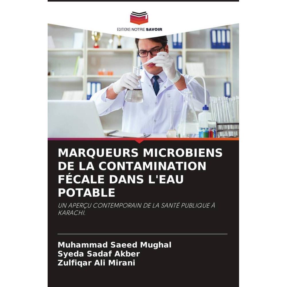 Editions Notre Savoir Marqueurs Microbiens De La Contamination Fécale ...